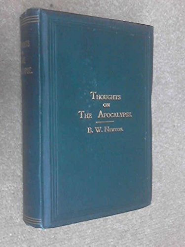 Thoughts on the Apocalypse: Newton, Benjamin Wills: Amazon.com: Books