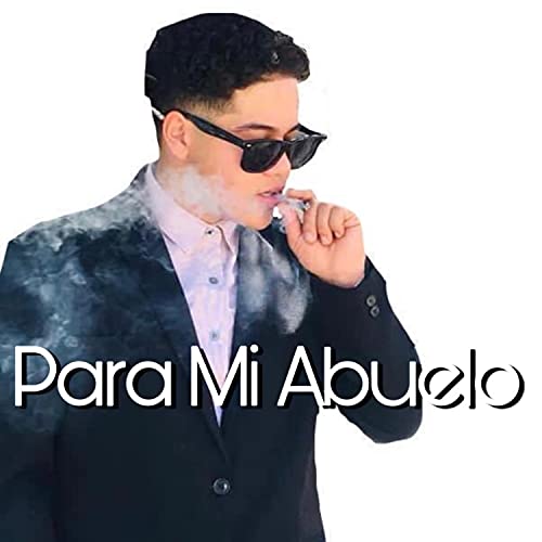 Para Mi Abuelo de Yahir Chavez en Amazon Music Unlimited