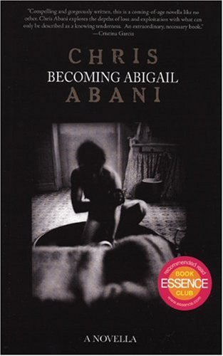 Amazon.com: Becoming Abigail: Chris Abani: Books