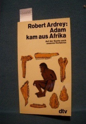 Amazon.com: Adam Kam Aus Afrika: Auf Der Suche Nach Unseren Vorfahren ...