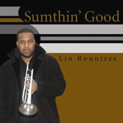Amazon.com: Sumthin' Good : Lin Rountree: Digital Music