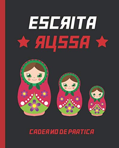 ESCRITA RUSSA: CADERNO PARA A PRÁTICA DE CARACTERES E CALIGRAFIA RUSSA ...