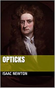 Amazon | Opticks: (Illustrated) (English Edition) [Kindle edition] by ...