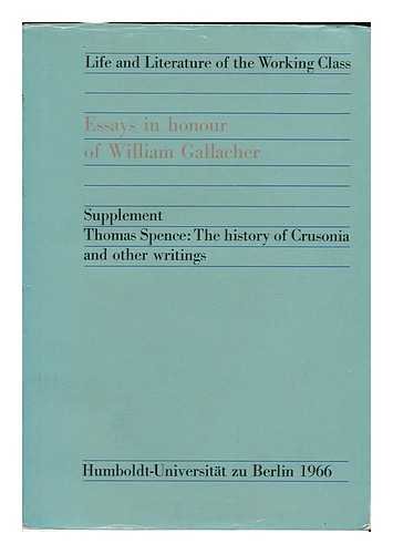 Essays in honour of William Gallacher : Supplement, Thomas Spence : the ...