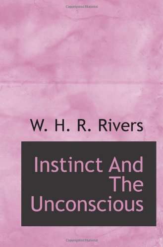 Amazon.com: Instinct And The Unconscious: 9781113520319: H. R. Rivers ...