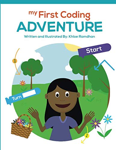 My First Coding Adventure: Ramdhan, Khloe, Ramdhan, Dena, Ramdhan, Khloe: 9781688429062: Amazon ...
