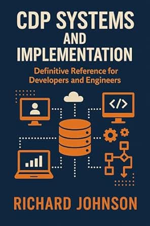 Amazon.com: CDP Systems and Implementation: Definitive Reference for Developers and Engineers ...