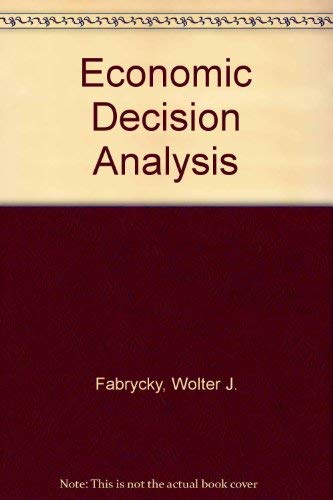 Economic decision analysis: Fabrycky, W. J: 9780132232715: Amazon.com ...