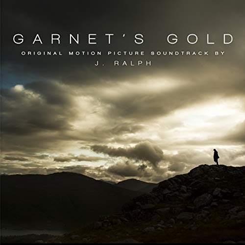 Play Garnet's Gold (Original Motion Picture Soundtrack) by J. Ralph on ...