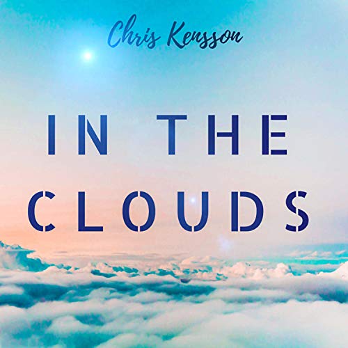 Écouter In the Clouds par Chris Kensson sur Amazon Music Unlimited