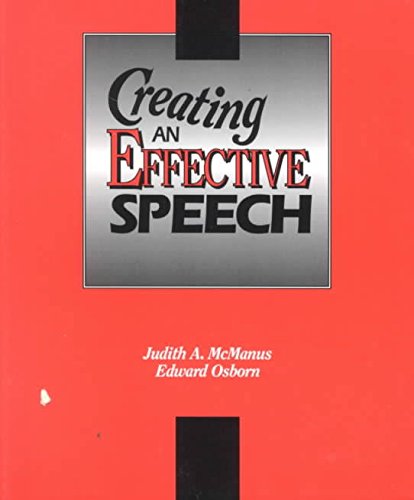 Creating an Effective Speech : McManus, Judith A., Osborn, Edward ...