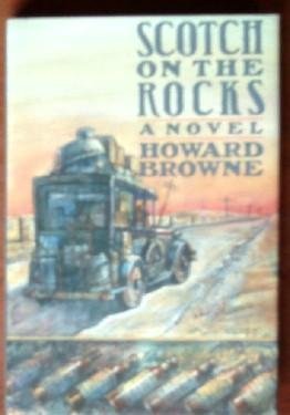 Scotch on the Rocks: Browne, Howard: 9780312055097: Amazon.com: Books