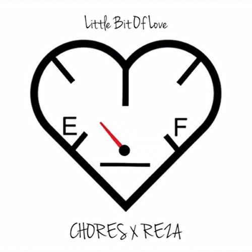 Amazon.co.jp: Little Bit of Love [Explicit] : Chores X Reza: Digital Music