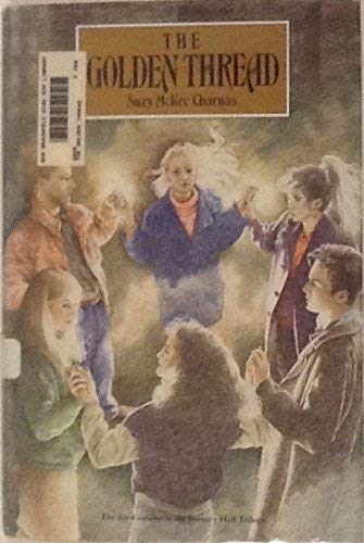 The Golden Thread (Sorcery Hall Trilogy): Charnas, Suzy Mckee ...