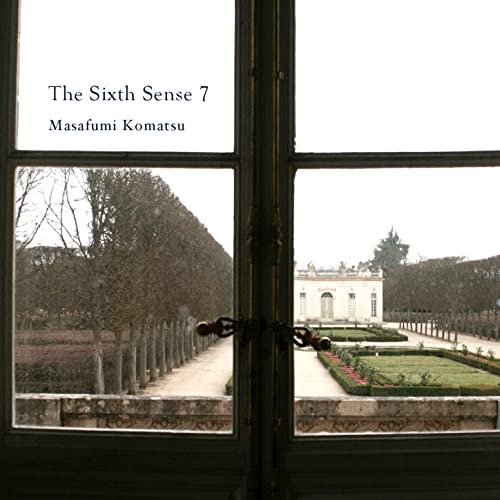 The Sixth Sense 7 -Collaborative Works of Music and Fragrance- von 小松正史 ...