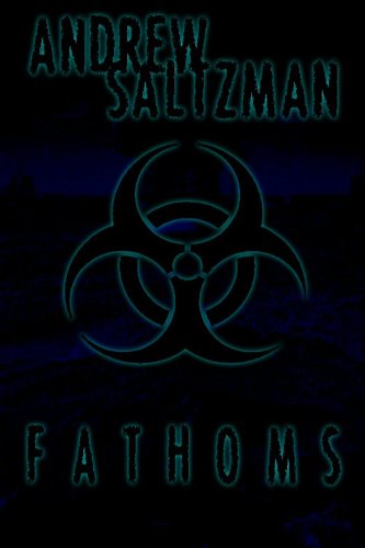 Fathoms: Andrew Saltzman: 9781424324293: Amazon.com: Books