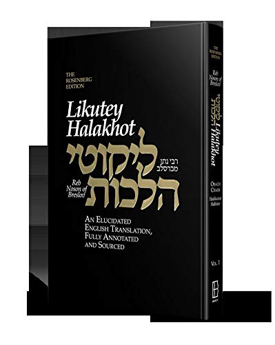 Likutey Halakhot, Volume 1: of Breslov, Reb Noson, Mykoff, Moshe, Grant ...