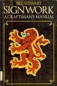 Signwork: A Craftsman′s Manual : STEWART: Amazon.co.uk: Books