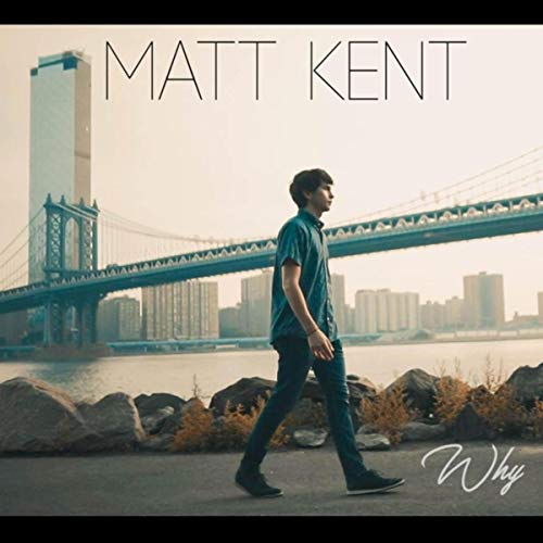 Play Why by Matt Kent on Amazon Music