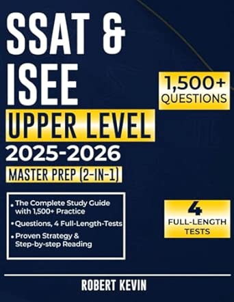 SSAT & ISEE UPPER LEVEL 2025–2026 MASTER PREP (2-IN-1): The Complete Study Guide with 1,500 ...