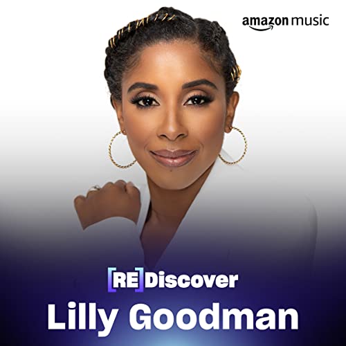 REDISCOVER Lilly Goodman Playlist en Amazon Music Unlimited