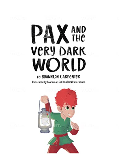 Pax and The Very Dark World - Kindle edition by Carpenter, Shannon ...