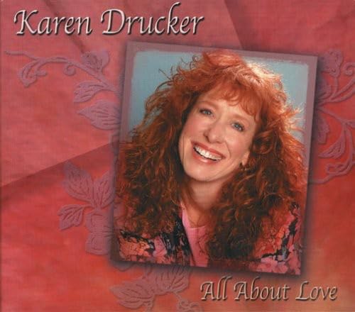 Karen Drucker - All About Love - Amazon.com Music