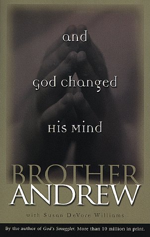 And God Changed His Mind: Williams, Susan Devore, Andrew, Brother ...