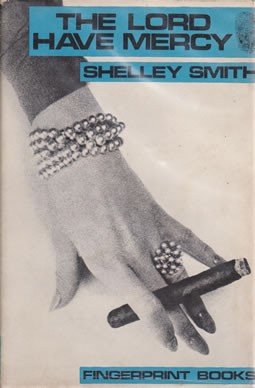 Lord Have Mercy: Amazon.co.uk: Smith, Shelley: 9780241914366: Books