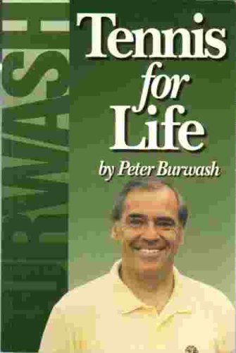 Peter Burwash's Tennis for Life: Burwash, Peter, Tullius, John: Amazon ...