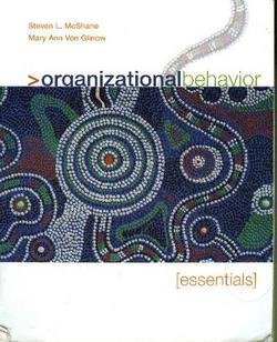 Organizational Behavior: Essentials: Steven Lattimore McShane ...