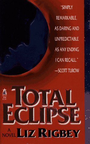 Total Eclipse: Total Eclipse: Rigbey: 9780671795801: Amazon.com: Books