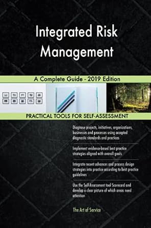 Buy Integrated Risk Management A Complete Guide - 2019 Edition Book ...