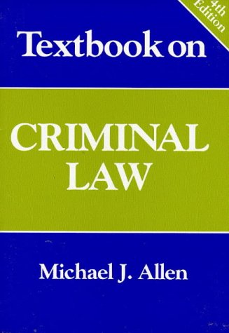 Textbook on criminal law: Allen, Michael J.: 9781854316554: Amazon.com ...