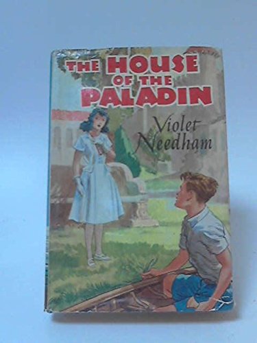 The House of the Paladin: Violet Needham: Amazon.com: Books