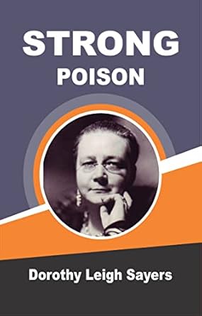 STRONG POISON eBook : DOROTHY L. SAYERS: Amazon.in: Books