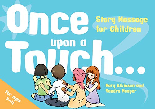 Once Upon a Touch...: Story Massage for Children (Story Massage Book ...