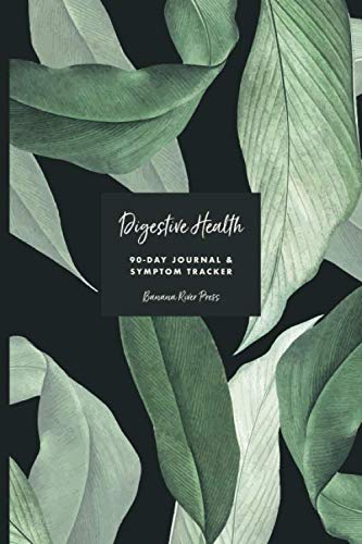 Digestive Health 90-Day Journal & Symptom Tracker: Detailed Daily Pain ...