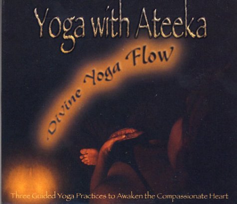 Amazon.com: Yoga with Ateeka: Divine Yoga Flow: CDs & Vinyl