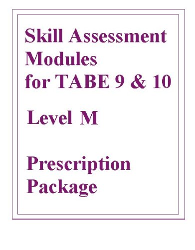 Skill Assessment Modules for TABE 9 & 10 Level M, Prescription Package ...