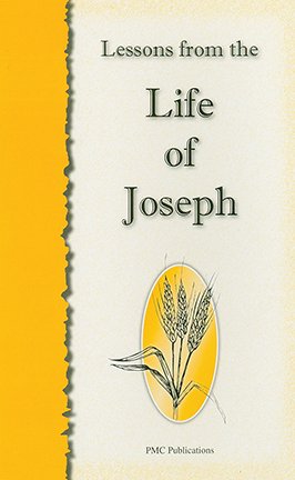 Lessons From the Life of Joseph: PMC Publications: Amazon.com: Books