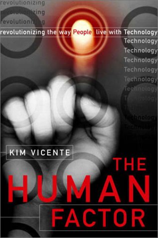 Buy The Human Factor: Revolutionizing the Way People Live with ...