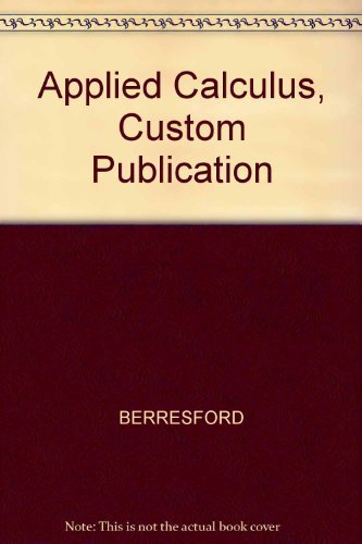 Applied Calculus, Custom Publication: BERRESFORD: 9780618274833: Amazon ...