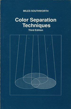 Color Separation Techniques: Southworth, Miles: 9780933600041: Amazon ...