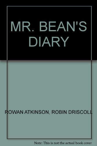 MR. BEAN'S DIARY: Amazon.co.uk: Driscoll, Robin & Atkinson, Rowan ...