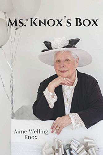 Ms. Knox's Box: Knox, Anne Welling: 9781079263671: Amazon.com: Books