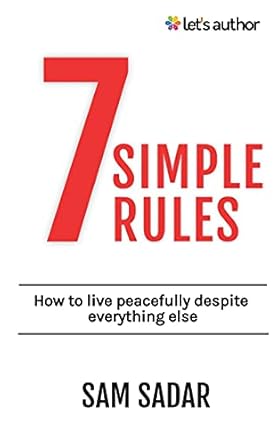 Buy 7 Simple Rules: How to live peacefully despite everything Book ...