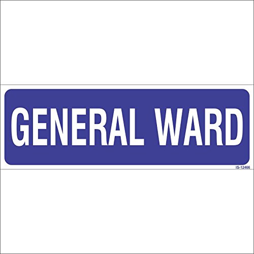 Signageshop General Ward Sign : Amazon.in: Industrial & Scientific