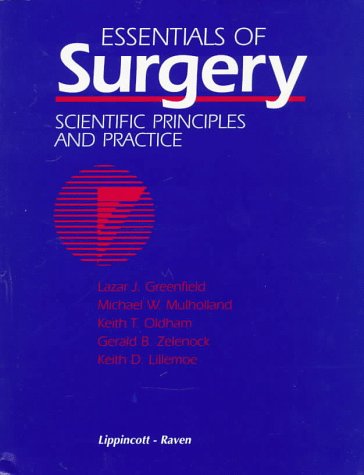 Essentials of Surgery: Scientific Principles and Practice (Greenfield ...