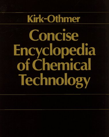 Amazon | Concise Encyclopedia of Chemical Technology (KIRK-OTHMER ...
